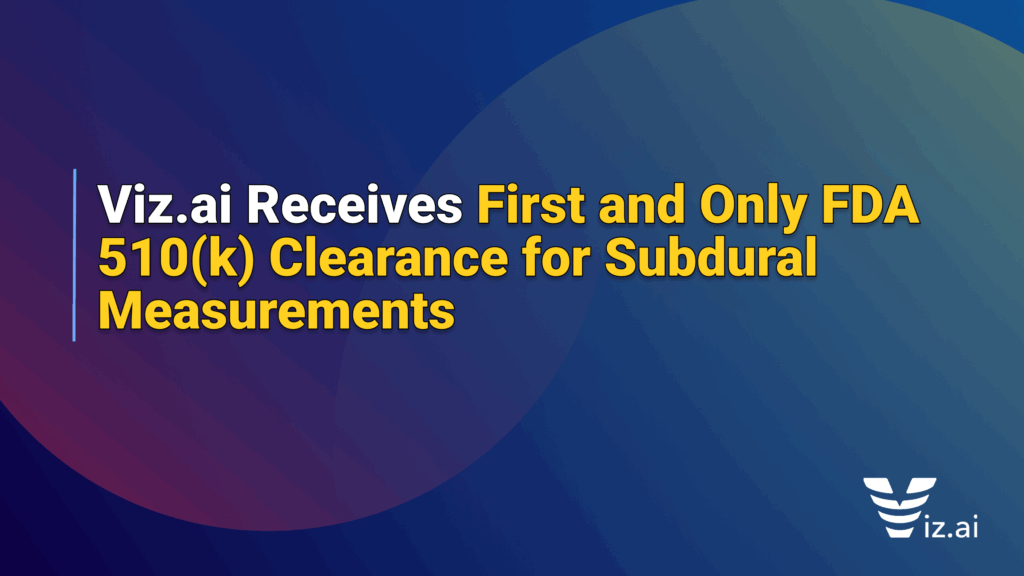 Viz.ai Receives First FDA Clearance for Subdural Measurements